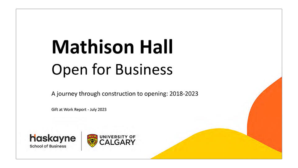 Mathison Hall | Haskayne School of Business | University of Calgary